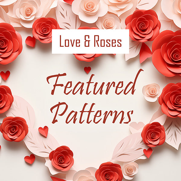 Love and Roses Featured Patterns– The Victoria Sampler